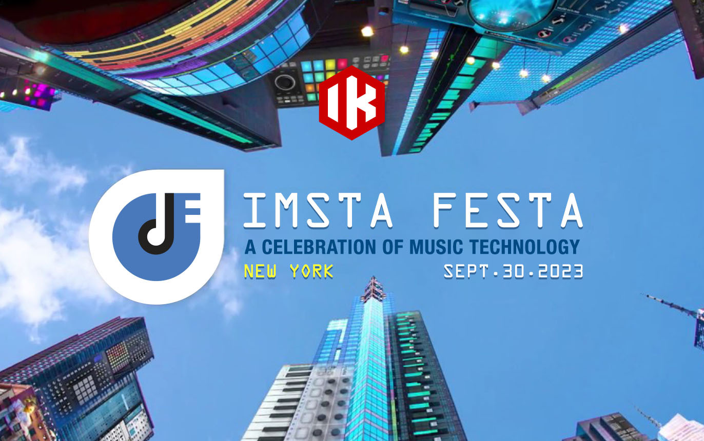 IK MULTIMEDIA. SOUND BETTER.